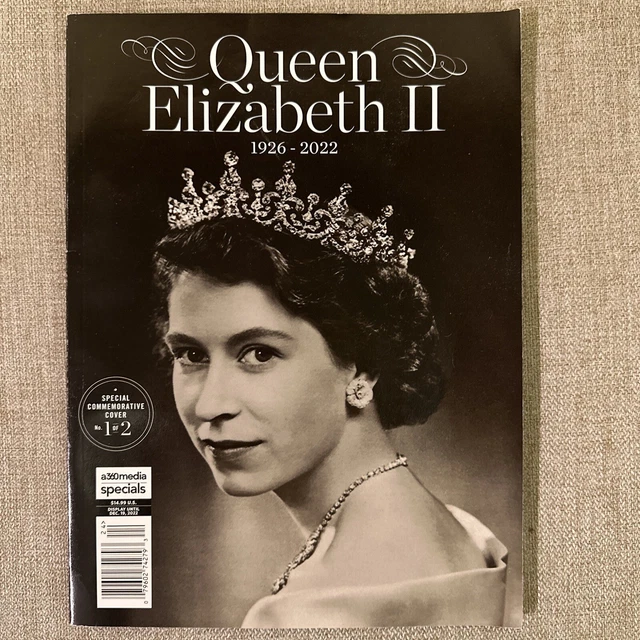 QUEEN ELIZABETH II - 1926-2022 A360 Media SPECIAL TRIBUTE NEW Magazine ...