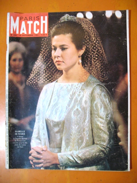 PARIS MATCH N° 806 du 19/09/1964- Isabelle se marie, la fille du comte ...