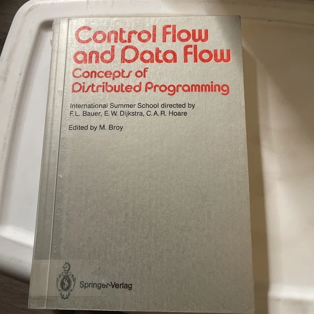 CONTROL FLOW AND Data Flow: Concepts of Distributed Programming ...