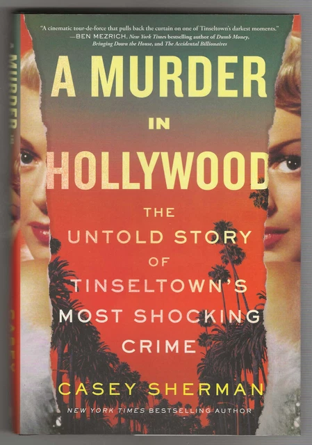 CASEY SHERMAN A MURDER IN HOLLYWOOD première édition True Crime 2024 ...