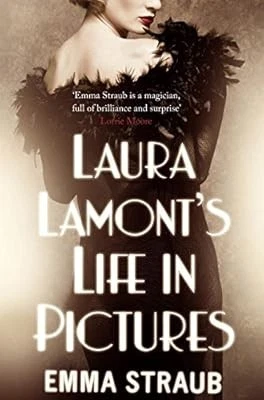 LAURA LAMONTS LIFE IN PICTURES, Straub, Emma, Used; Very Good Book EUR ...