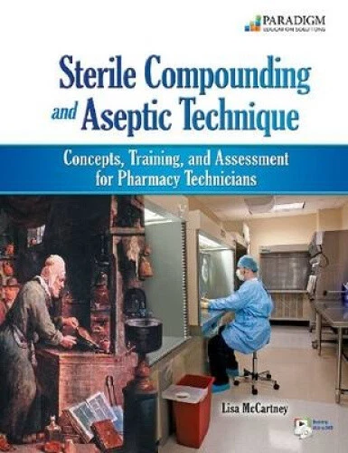 STERILE COMPOUNDING AND Aseptic Technique: Text with Student Resources DVD EUR 144,00 - PicClick DE