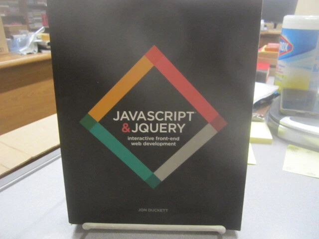 JAVASCRIPT AND JQUERY: Interactive Front-End Web Development, Duckett ...