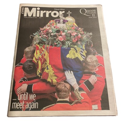 DAILY MIRROR NEWSPAPER Queen Elizabeth II Funeral King Charles Royalty ...