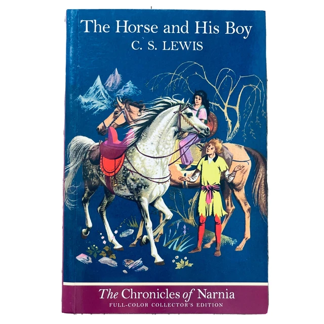 THE HORSE AND His Boy Chronicles of Narnia CS Lewis 2000 Trade ...