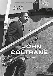JOHN COLTRANE: BIOGRAPHIE de Kemper, Peter | Livre | état très bon EUR ...