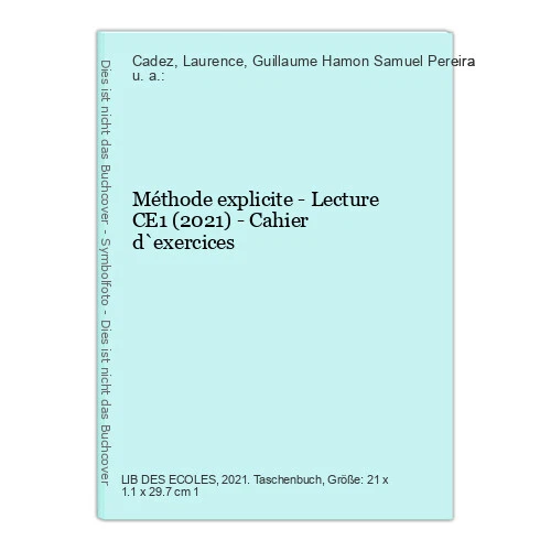 MÉTHODE EXPLICITE - Lecture CE1 (2021) - Cahier d`exercices Cadez ...