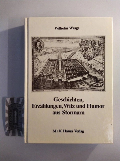 GESCHICHTEN, ERZÄHLUNGEN, WITZ und Humor aus dem Kreise Stormarn. Wrage ...