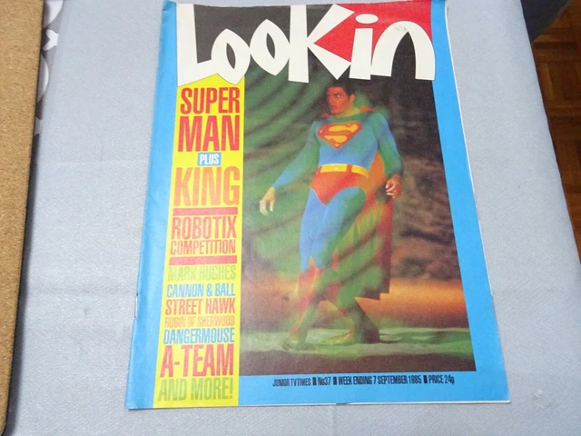 LOOK-IN MAGAZINE SEPT 7th 1985 Christopher Reeve Superman & King £7.50 ...