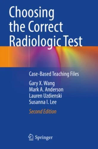 CHOOSING THE CORRECT Radiologic Test Case-Based Teaching Files 6806 EUR ...