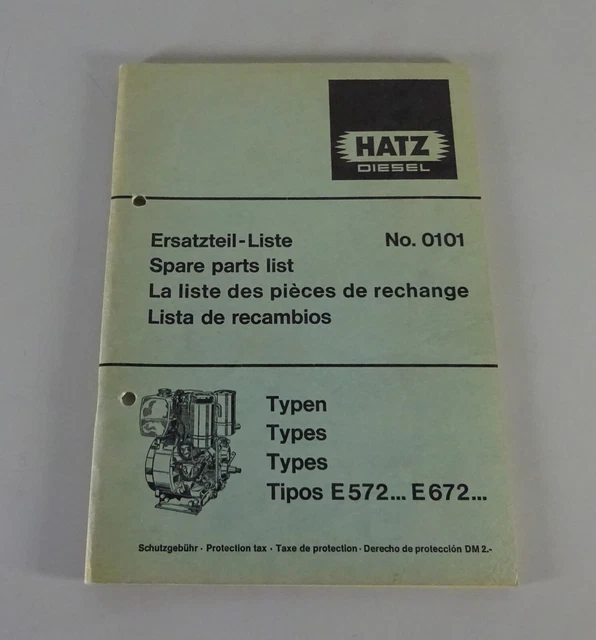 TEILEKATALOG / ERSATZTEILLISTE Hatz Diesel Motor E 572 / E 672 Stand 09 ...