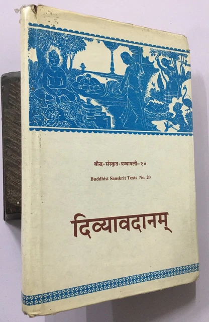 VAIDYA, P.L (DR ): Divyavadana. Buddhistische Sanskrit Texts. 1999 ...