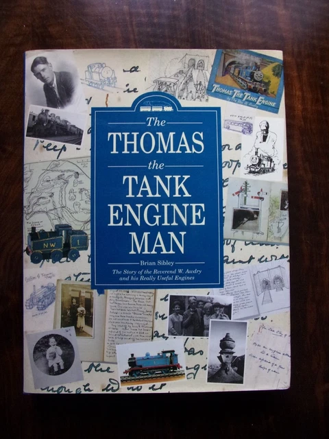 THE THOMAS THE Tank Engine Man: A Biography by Brian Sibley 1st,edition ...