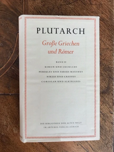 GROSSE GRIECHEN UND Römer, Band II: Kimon und Lucullus, Perikles und ...
