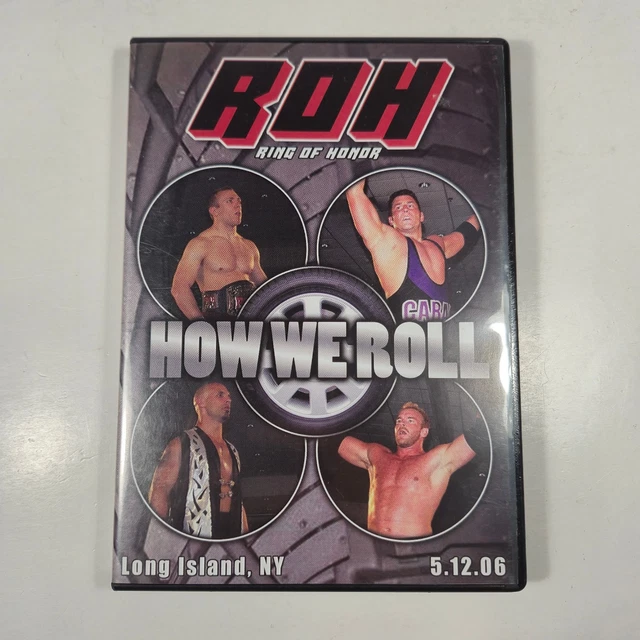 ROH RING OF Honor HOW WE ROLL DVD Long Island New York 2006 $9.99 ...