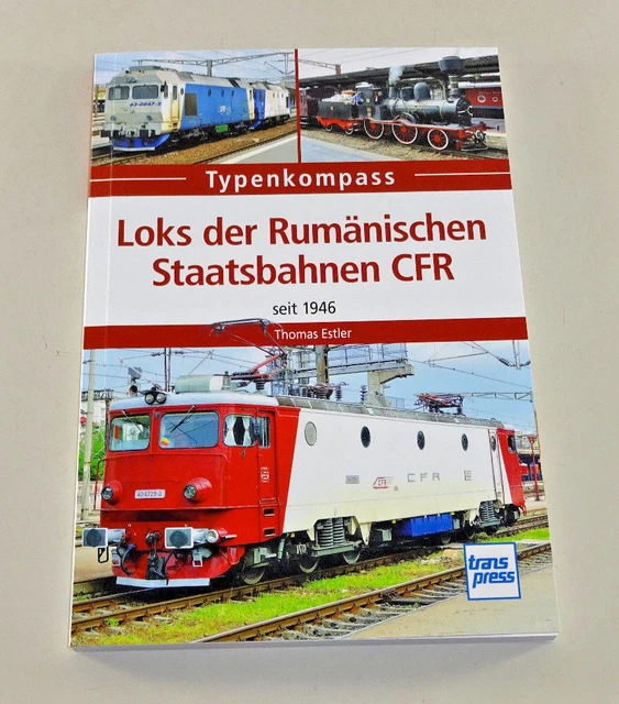LOCOMOTIVES OF THE Romanian Railways Cfr Since 1946 Book of Types ...