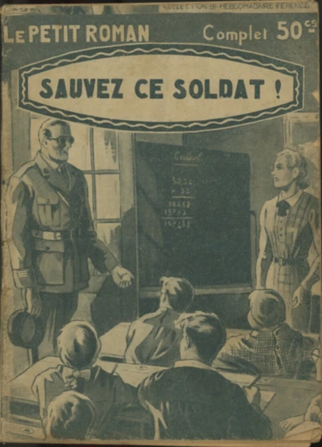 FÉRENCZI LE PETIT Roman 831 - Jean Namur - Sauvez ce soldat - EO 1940 ...