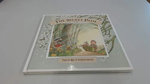PERCY THE PARK Keeper " The Secret Path by Butterworth, Nick Hardback ...