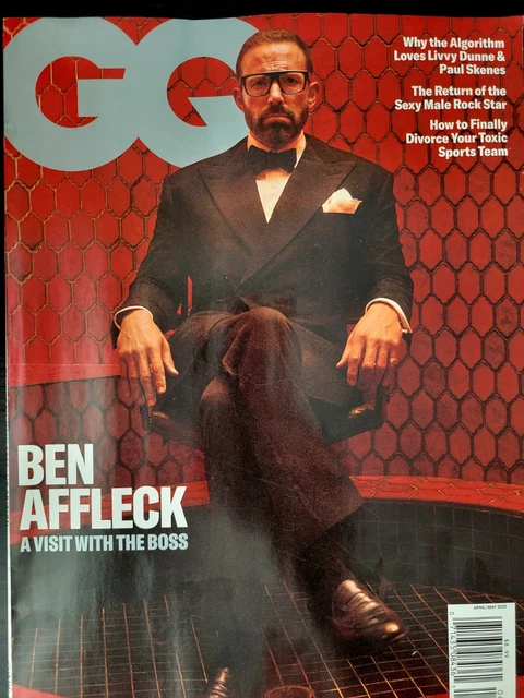 BEN AFFLECK - GQ Magazine April 2025 + Return of Sexy Male Rockstar ...