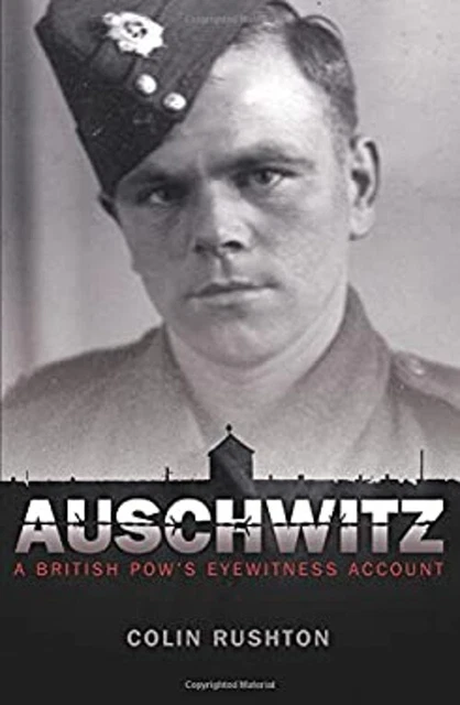 AUSCHWITZ: A BRITISH Pow's Eyewitness Compte Livre de Poche Colin Ru ...
