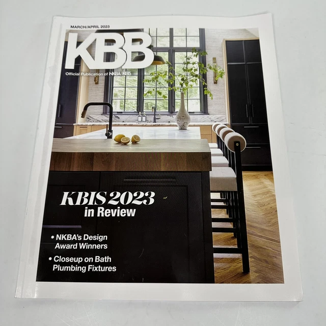 KBB MAGAZINE MAR Apr 2023 KBIS in Review Issue NKBA Design Awards Kitchen Bath £9.49 - PicClick UK