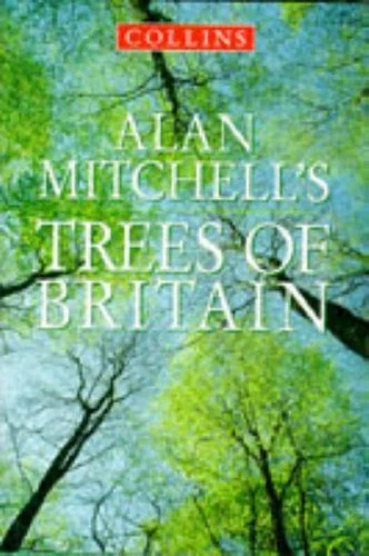 ALAN MITCHELL'S TREES of Britain by Mitchell, Alan Hardback Book The ...