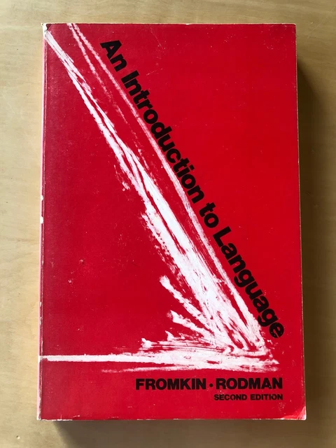 FROMKIN VICTORIA and Robert Rodman: An Introduction to Language -second ...