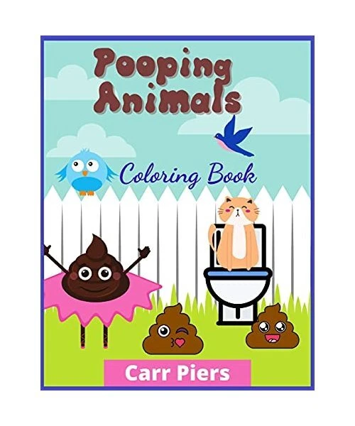 POOPING ANIMALS COLOURING Book: Funny Coloring Book About Pooping ...