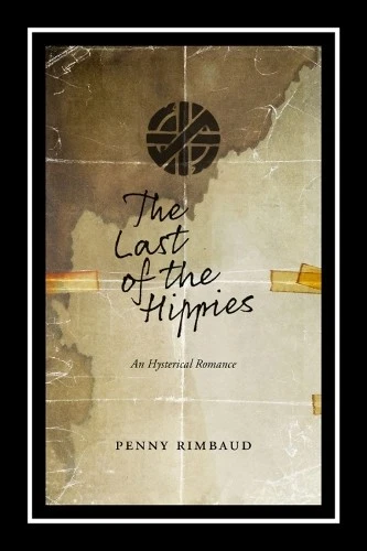 PENNY RIMBAUD THE Last of the Hippies (Poche) EUR 14,60 - PicClick FR