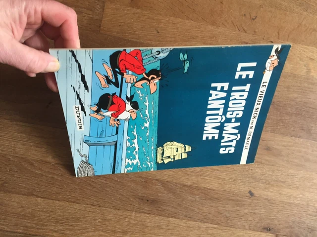 ALBUM BD REMACLE LE VIEUX NICK 10 trois mats fantome dupuis eo 1967 EUR ...