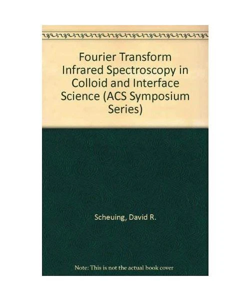 FOURIER TRANSFORM INFRARED Spectroscopy in Colloid and Interface ...