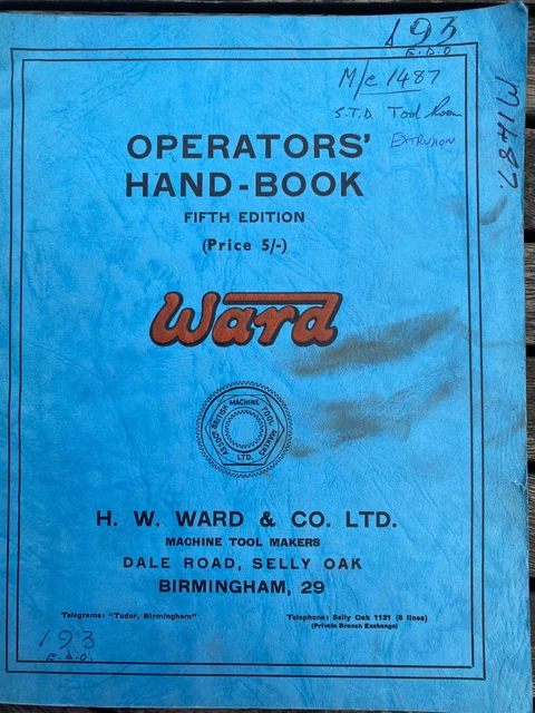 OPERATORS' HAND-BOOK WARD Capstan Lathe & Turret Lathe Fifth Edition £ ...