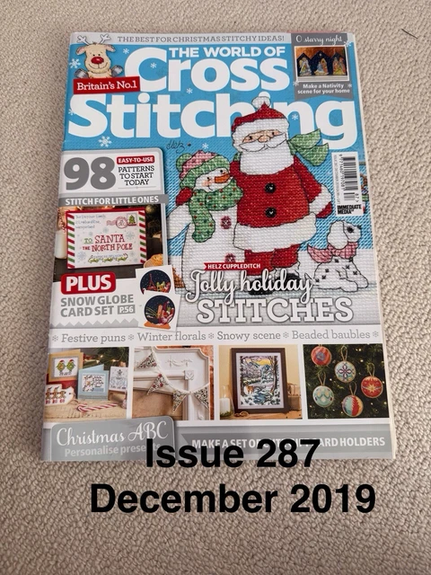 THE WORLD OF Cross Stitching Magazine Issue 287 December 2019 £1.68 ...