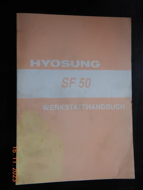 REPARATURANLEITUNG HYOSUNG SF50, SF 50, Werkstatthandbuch ...