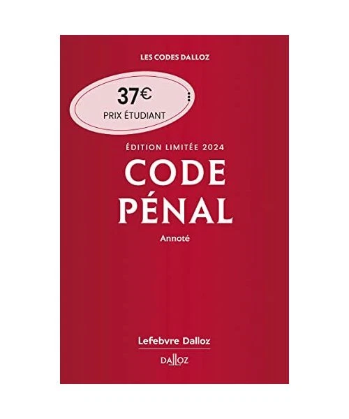 CODE PÉNAL 2024 annoté. Édition limitée. 121e éd.: Edition limitée, Mayaud £21.67 - PicClick UK