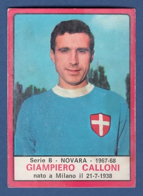 FIGURINA CALCIATORI PANINI 1967/68 Rec/Removed - Calloni - Novara EUR 1 ...