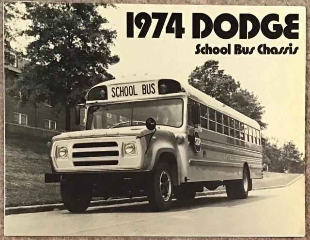 DODGE SCHOOL BUS CHASSIS USA Sales Brochure 1974 £9.99 - PicClick UK