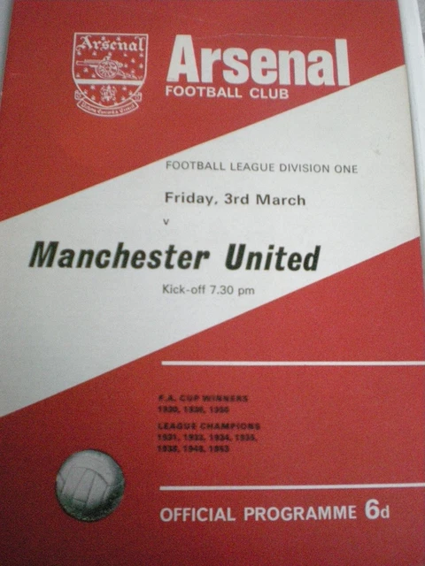 ARSENAL V MANCHESTER UNITED, 3rd MARCH 1967, NO WRITING/STAPLES. MINT ...
