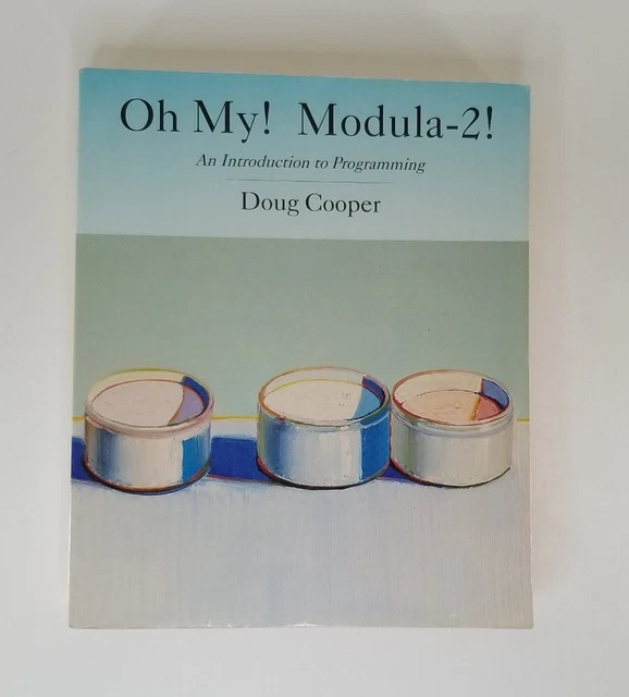 OH MY! MODULA-2! An Introduction to Programming Textbook Book by Doug ...