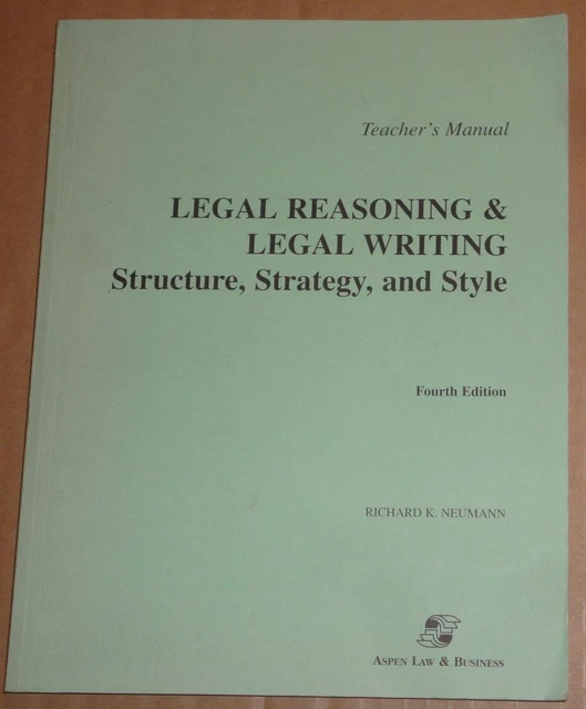 LEGAL REASONING AND Legal Writing: Structure, Strategy, and Styl $29.99 ...