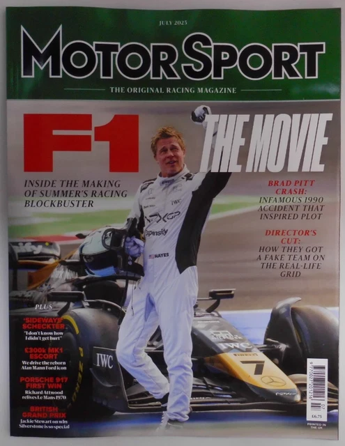 MOTOR SPORT MAGAZINE July 2025 F1 the Movie: Brad Pitt + British Grand ...