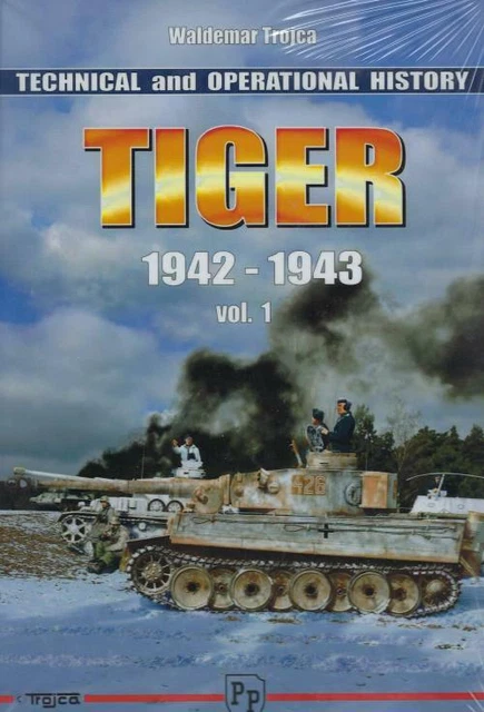 TIGER 1942-1943 VOL.1 Technical and Operational History BOOK EUR 107,47 - PicClick DE