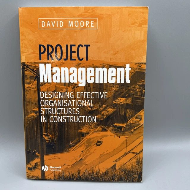 PROJECT MANAGEMENT: DESIGNING Effective Organizational Structures ...