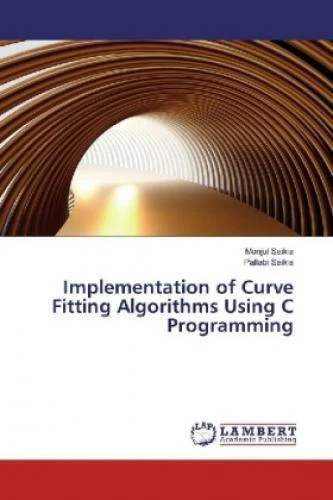 IMPLEMENTATION OF CURVE Fitting Algorithms Using C Programming 3421 $53 ...