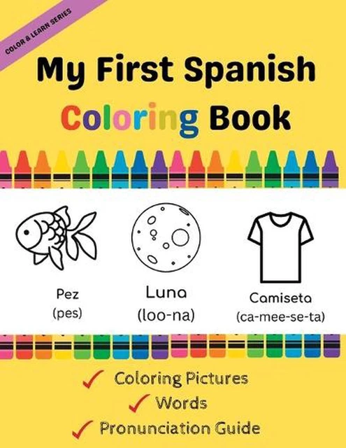 MY FIRST SPANISH Coloring Book by Shaikha Alfadhel Paperback Book EUR ...