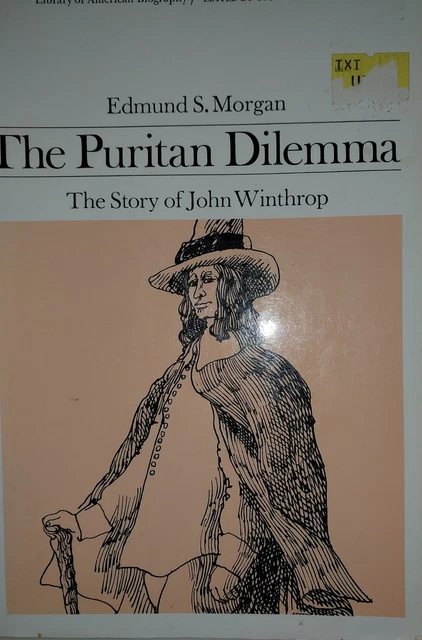 LIBRARY OF AMERICAN Biography: Puritan Dilemma : The Story of John ...