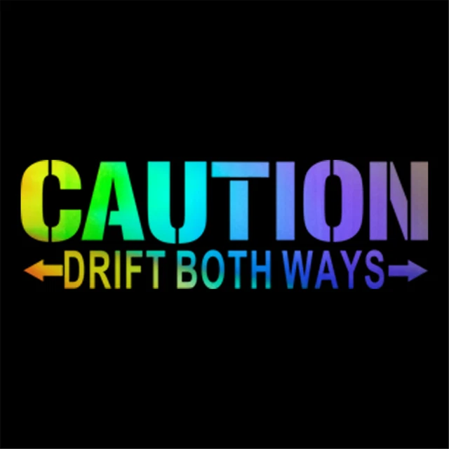 Caution Drift Both Ways Funny Car Jdm Van Window Wall Bumper Vinyl