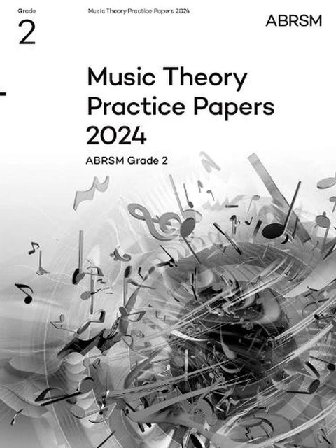 MUSIC THEORY PRACTICE Papers 2024, ABRSM Grade 2 by ABRSM $24.85 ...