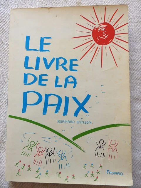 LE LIVRE DE La Paix Bernard Benson EUR 16,00 - PicClick FR