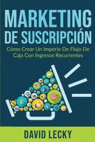 MARKETING DE SUSCRIPCIÓN: Cómo Crear un Imperio de Flujo de Caja Con Ingresos $39.46 - PicClick AU